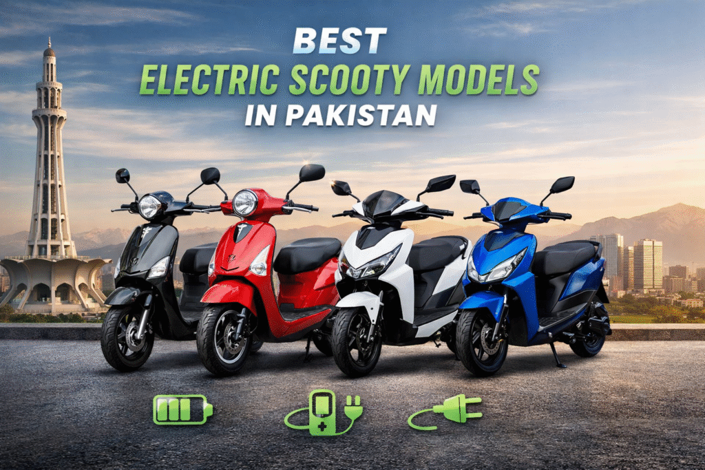 Best Electric Scooty Models in Pakistan 2026